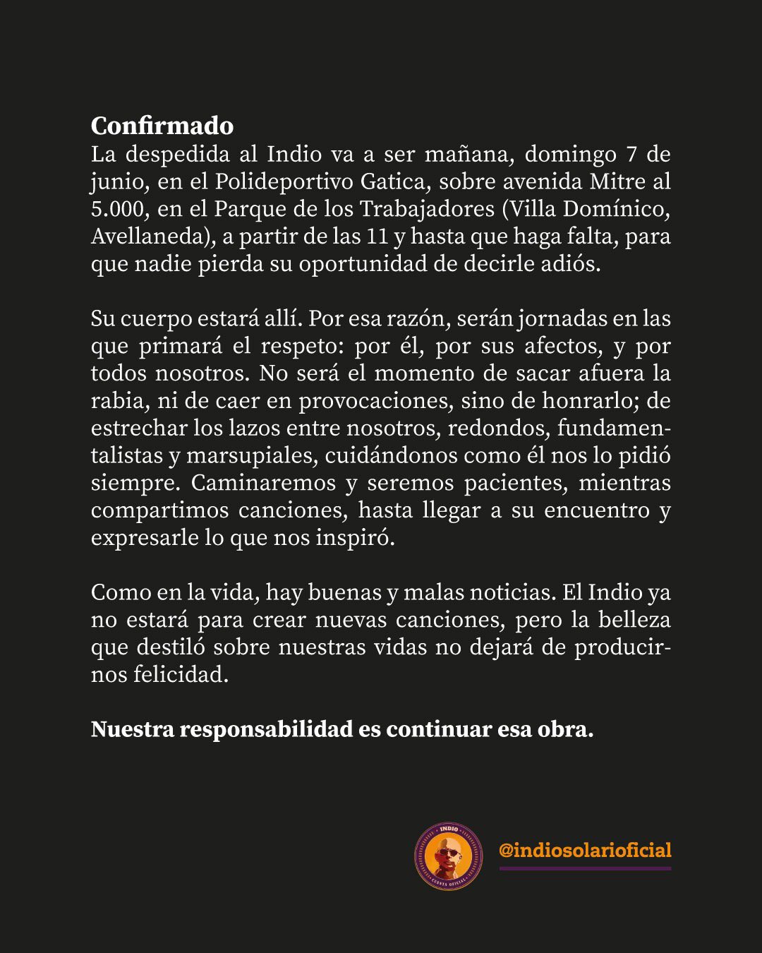 La familia del Indio: "La despedida va a durar lo que sea necesario ...